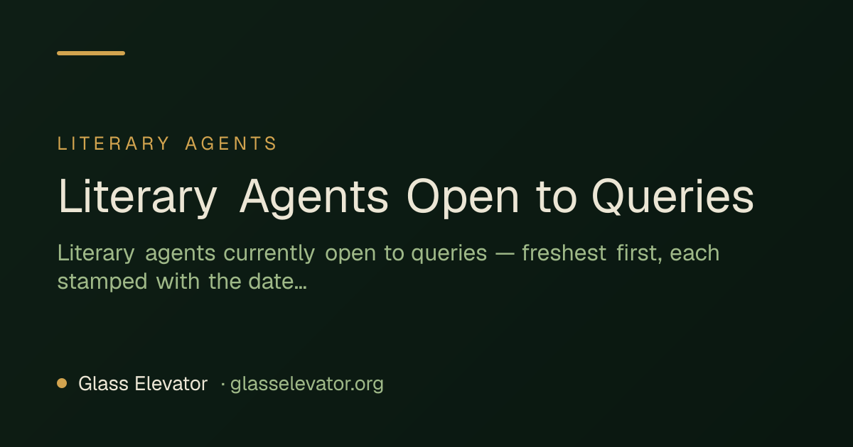 Literary Agents Open to Queries — Wishlists, Query Status & How to ...